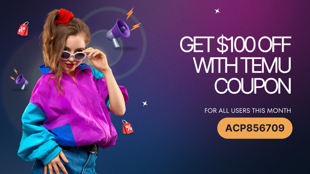 Get $100 Off with Temu Coupon [acp856709] for All Users This Month - А6 ...