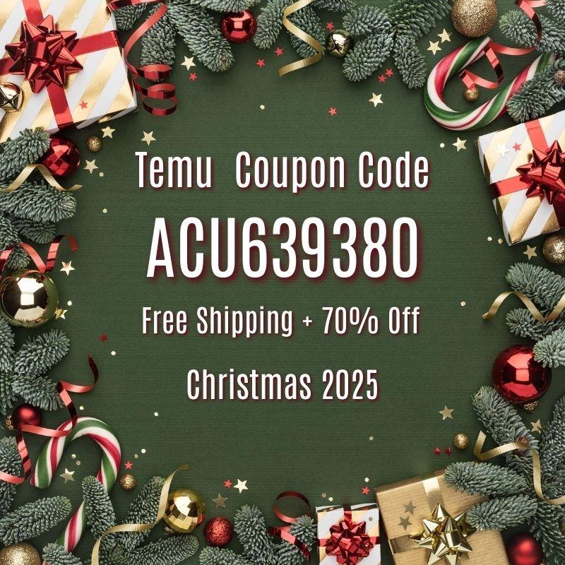 Temu Free Shipping +70% Off Coupon Code [ACU639380] Christmas 2025 - 80 ...
