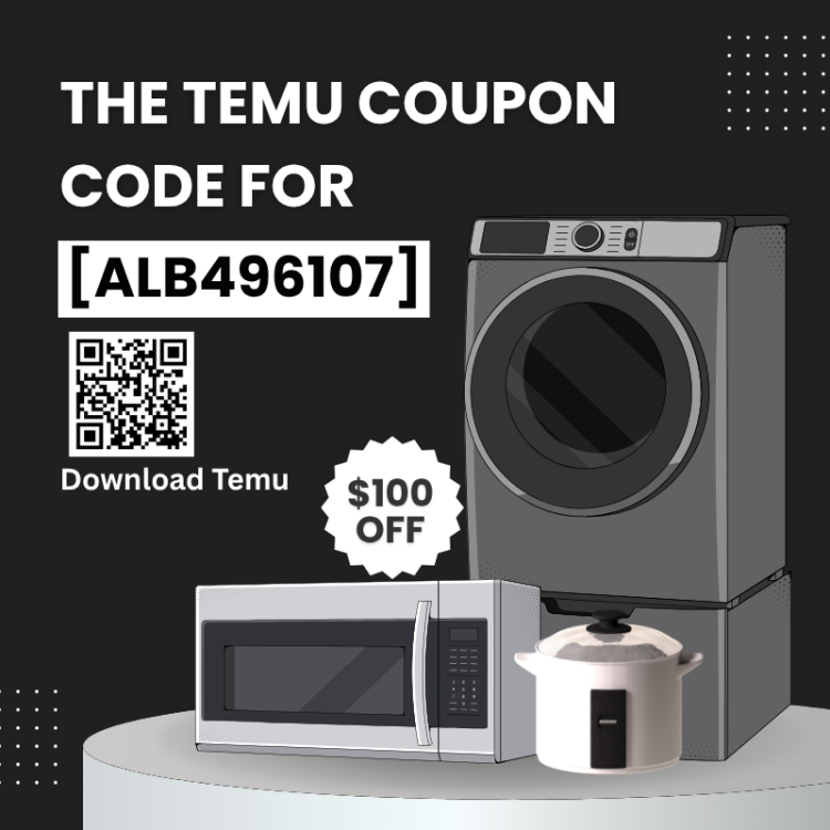 Temu Coupon Code $100 OFF → [ALB496107] for Existing Users USA - А7/S7 ...