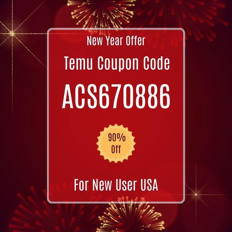 [New Year Offer] Temu Coupon Code 90% Off [ACS670886] For New User USA ...