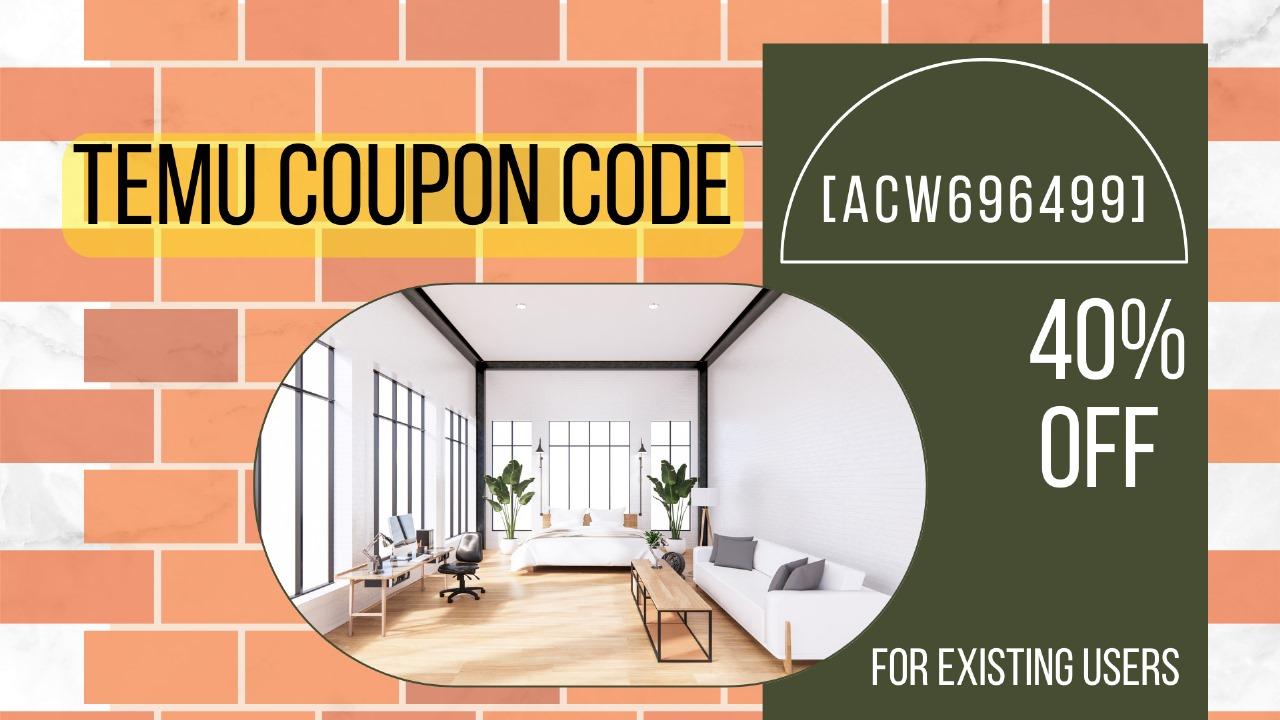 Latest Temu Coupon Code 40% Off [ACW696499] For January 2026 - Продава ...