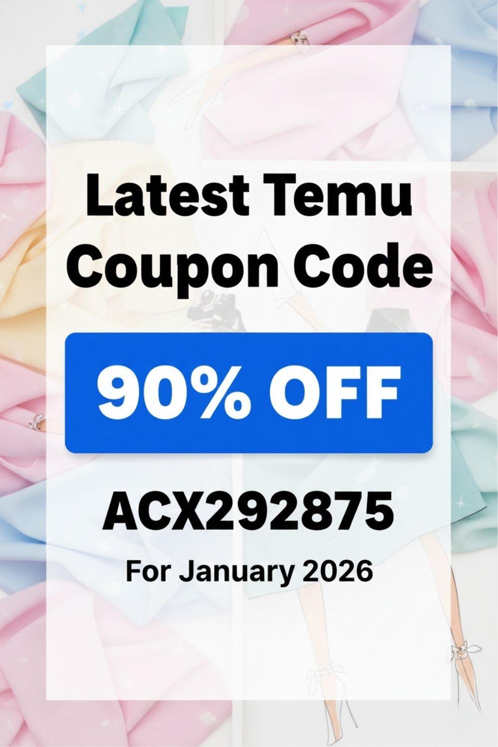 [Latest] Temu Coupon Code 90% Off [acx292875] For January 2026 - А4/S4 ...