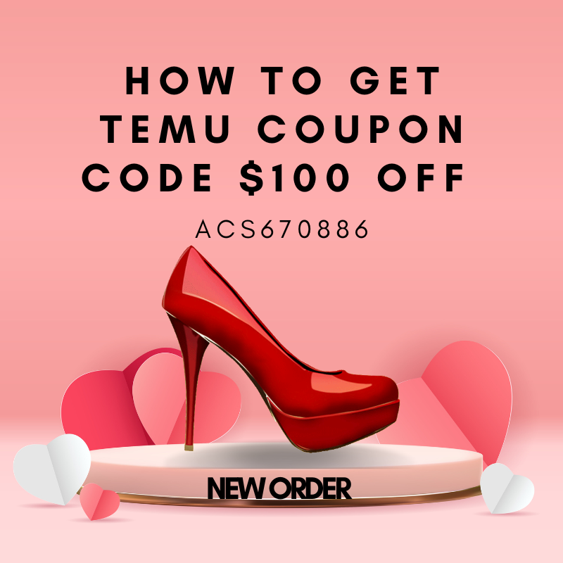 How To Get Temu Coupon Code $100 Off [acs670886] New Order - 80/90 ...