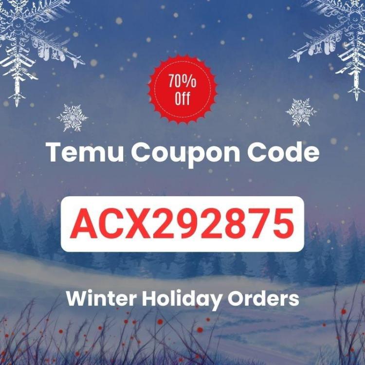 Temu Coupon Code 70% Off [acx292875] Winter Holiday Orders ...